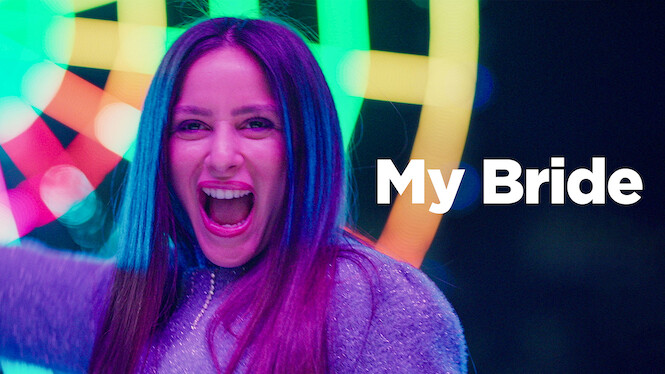 13th Feb: My Bride (2021), 1hr 33m [TV-PG] (5.7/10) | Pacosite's Blog